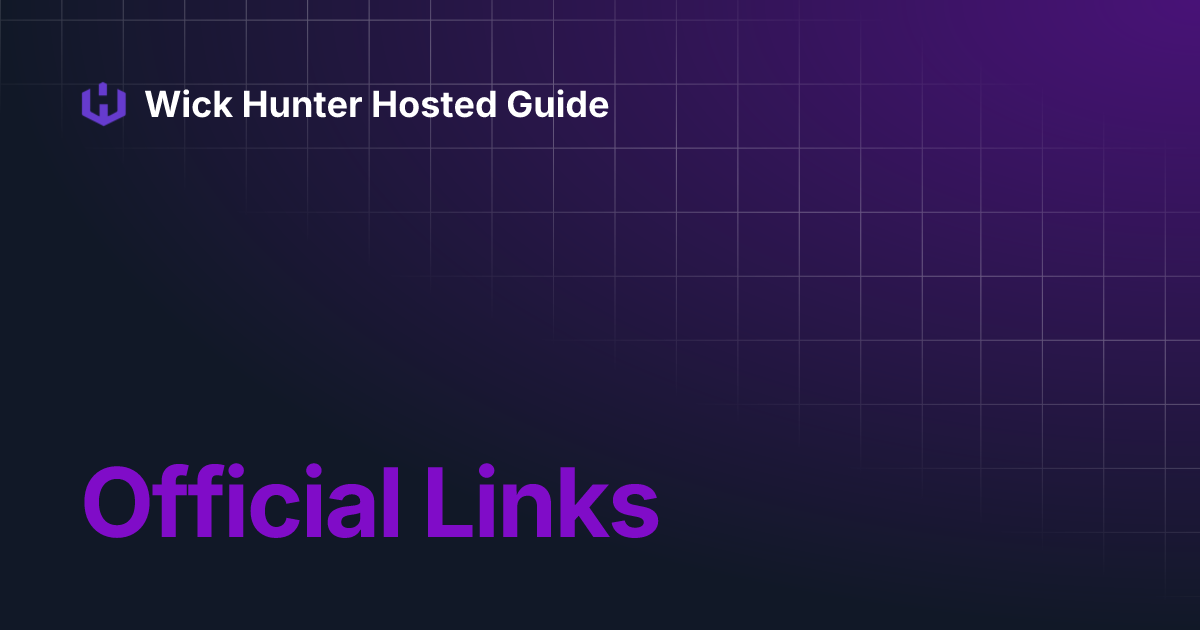 Official Links | Wick Hunter Hosted Guide